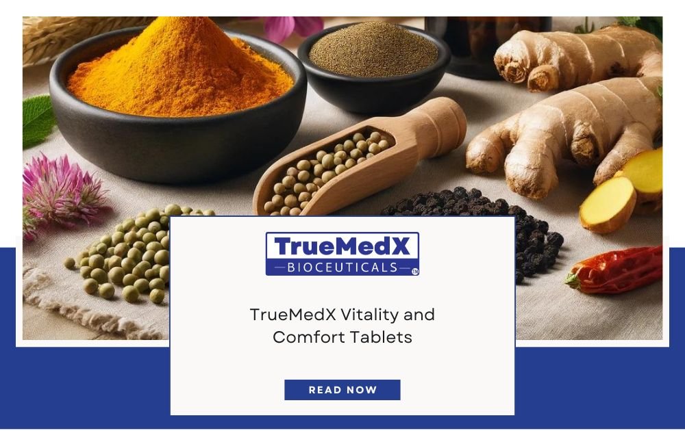 TrueMedX Vitality and Comfort Tablets